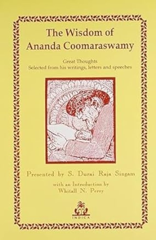 The Wisdom of Ananda Coomaraswamy | Pilgrims Book House