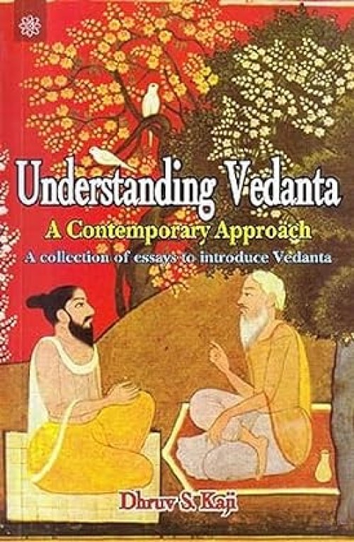 Understanding Vedanta a Contemporary Approach | Pilgrims Book House