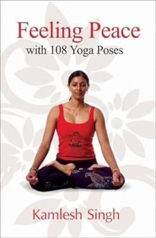 Feeling Peace With 108 Yoga Poses | Pilgrims Book House