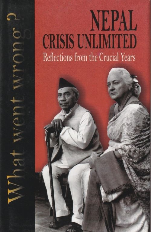 Nepal Crisis Unlimited Reflections from the Crucial Years