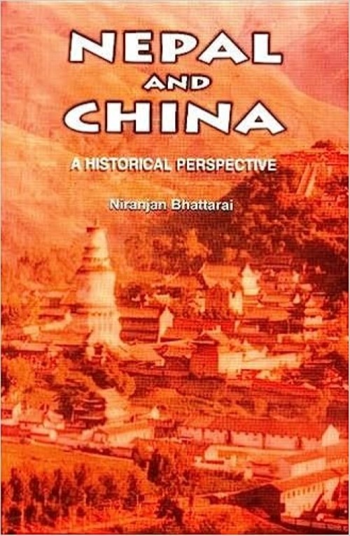 Nepal and China: A Historical Perspective | Pilgrims Book House