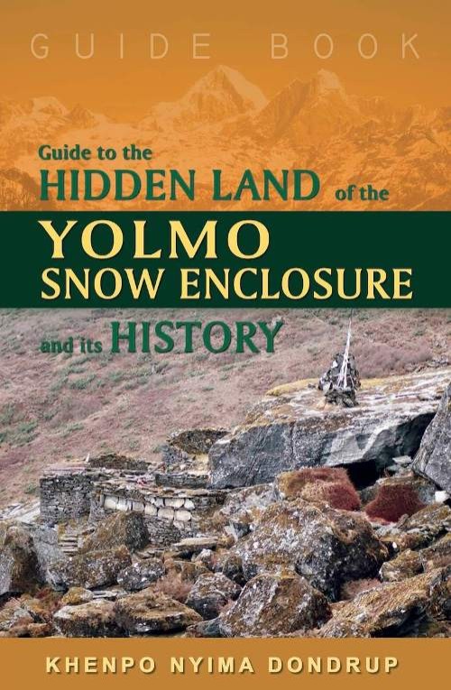 Guide To The Hidden Land Of The Yolmo Snow Enclosure And Its History ...