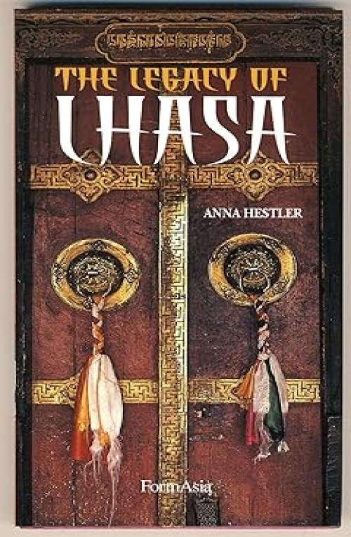 The Legacy of Lhasa | Pilgrims Book House